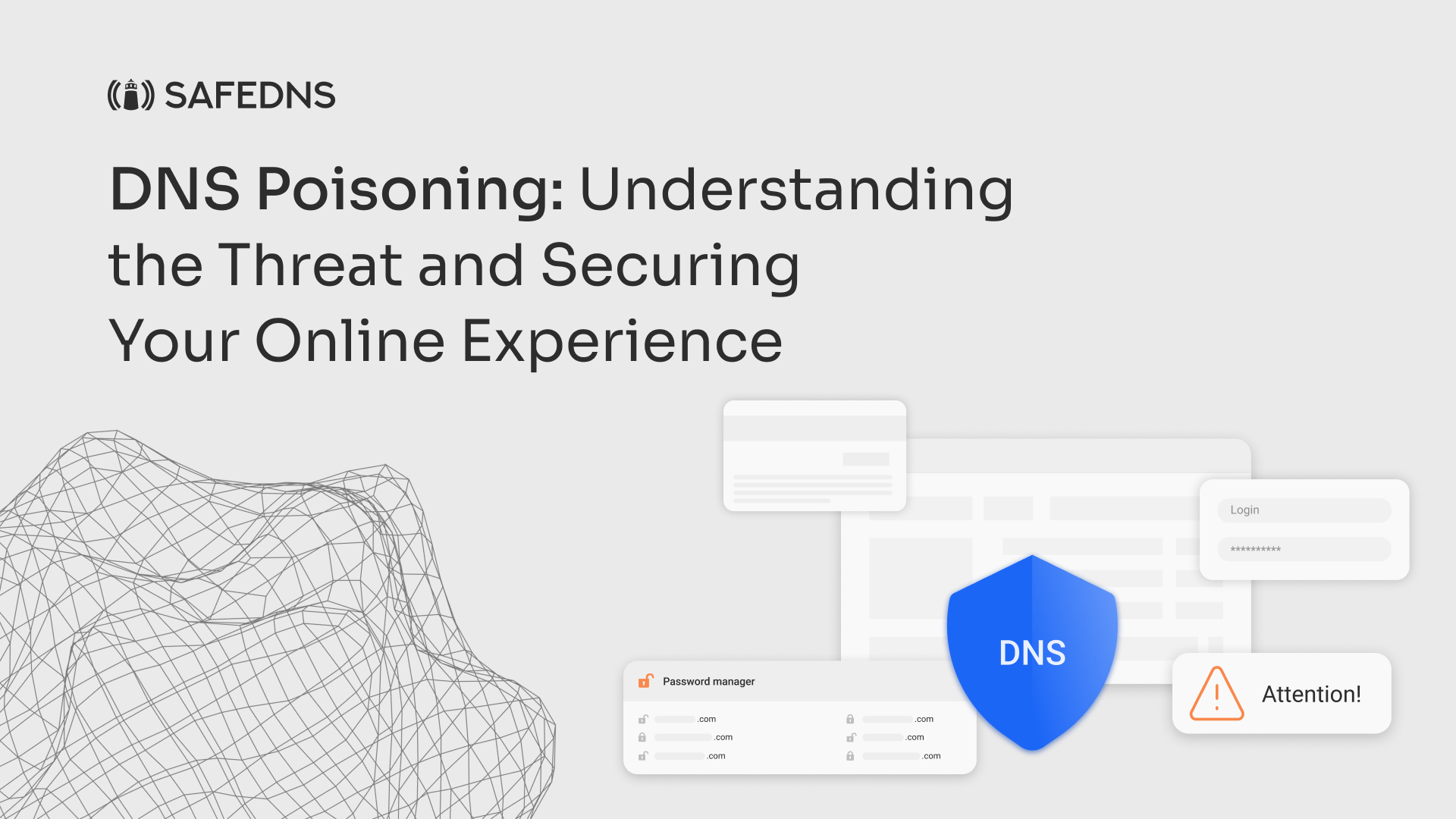 DNS Poisoning: How We Secure Your Online Experience | SafeDNS