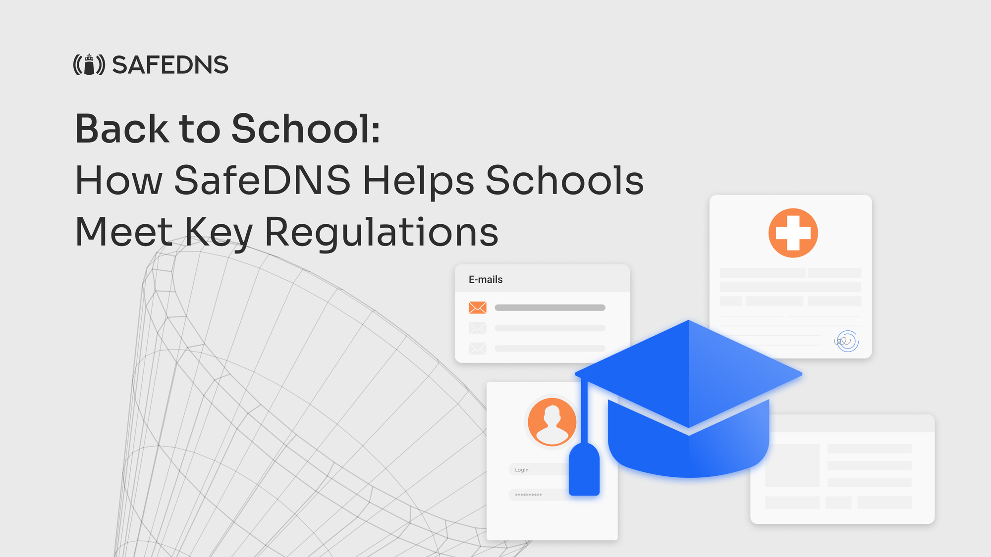 SafeDNS: Enhancing School Cybersecurity and Compliance