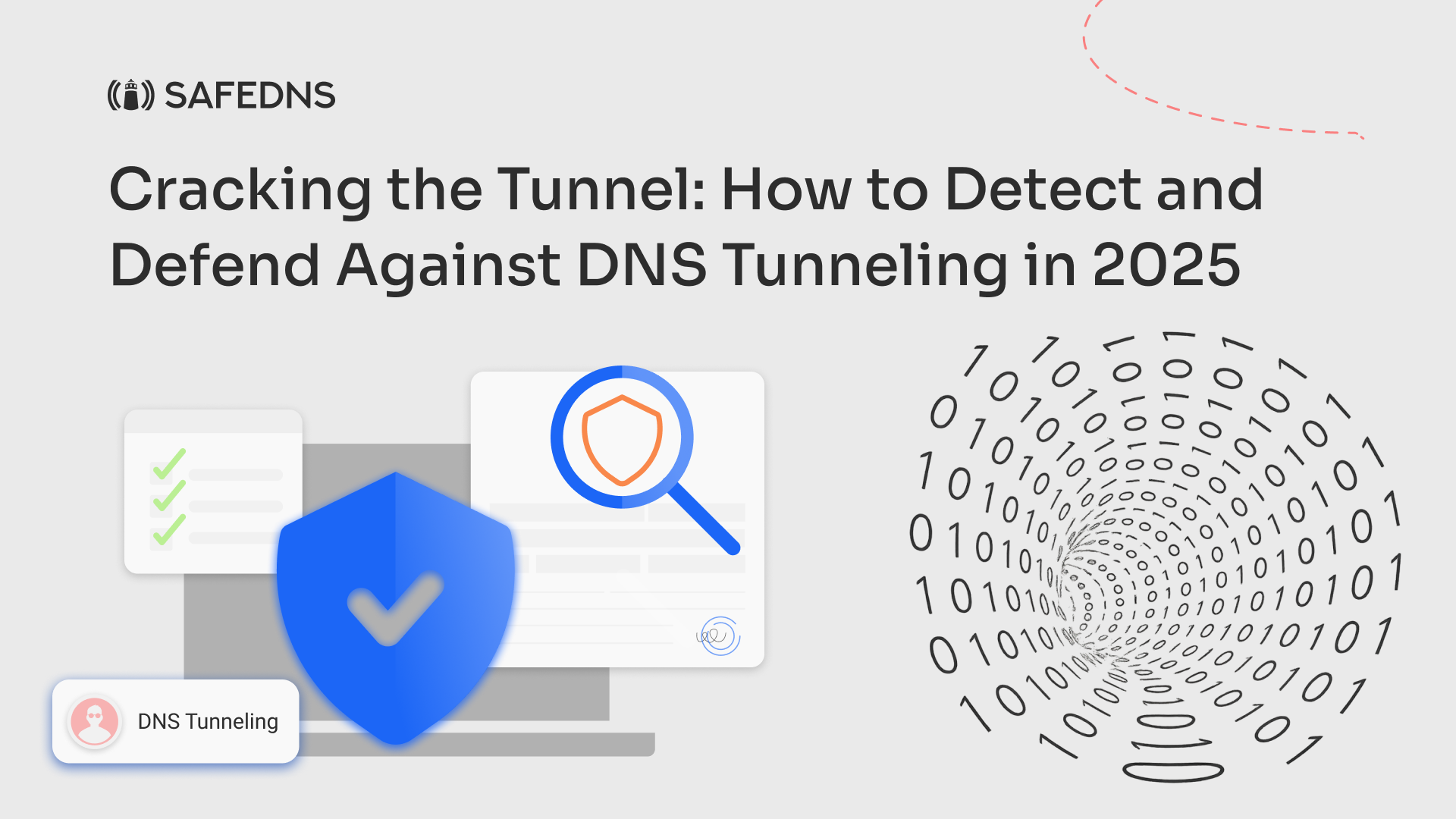 Cracking the Tunnel: How to Detect and Defend Against DNS Tunneling in 2025