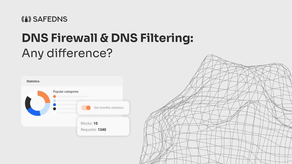 DNS Filtering vs DNS Firewall: What's the Difference?